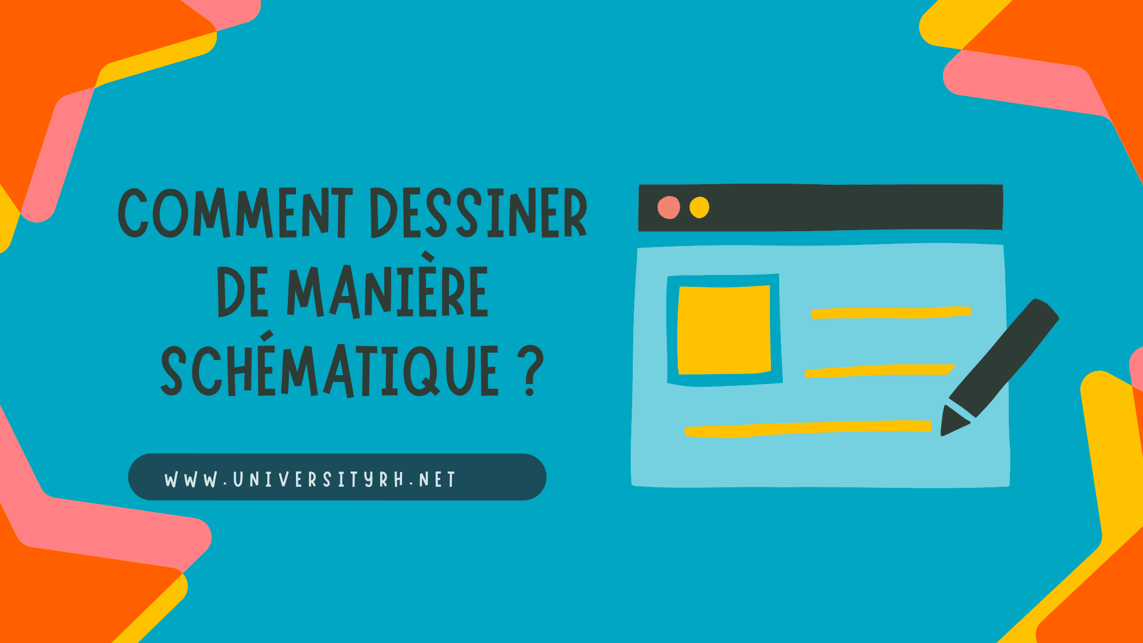 18 modèles pour votre dessin schématique - UniversityRH